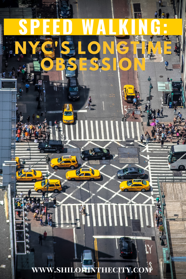 The History of New York’s Obsession with Speed-Walking – Shiloh in the City